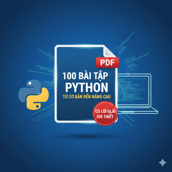 100 bài lập trình python có lời giải cơ bản đến nâng cao pdf - vi tính ...
